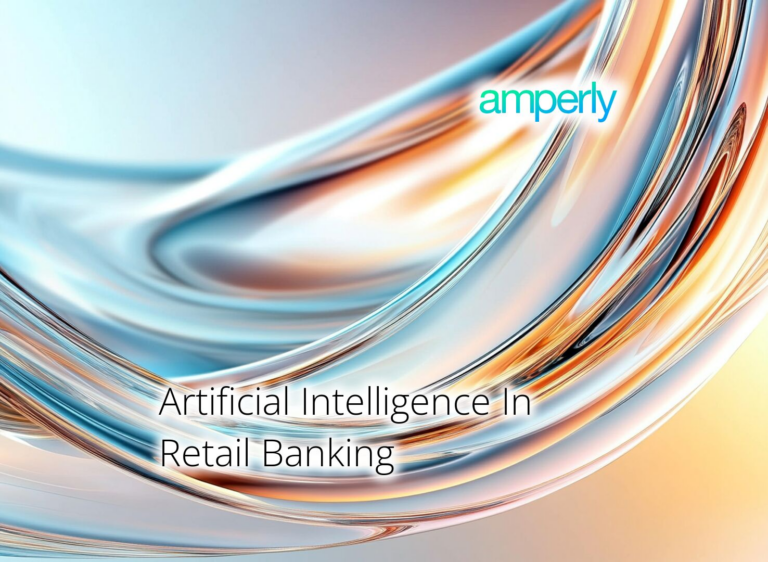 Artificial intelligence in retail banking transforms customer experiences [2025] - Amperly