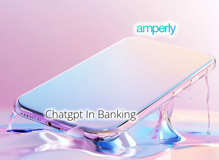 ChatGPT in banking: Transforming customer service and security. - Amperly
