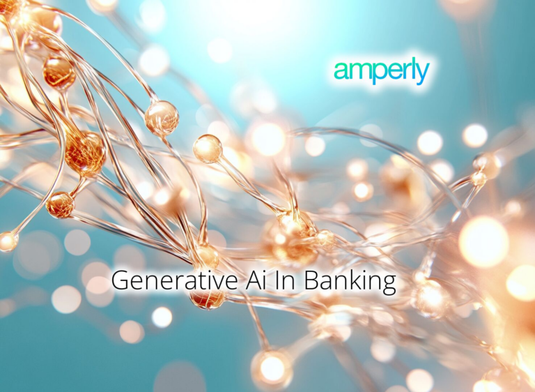 Generative AI in Banking: Transforming Operations and Services - Amperly